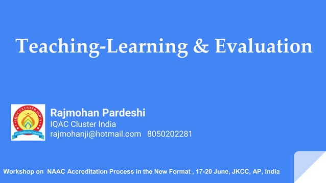 Criteria-2-–-Teaching-Learning-and-Evaluation-NAAC-Perspectives-by-Prof.-Rajmohan-Pardeshi.pdf