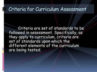 Criteria for curriculum assessment | PPTX