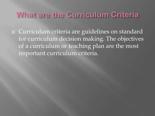 Criteria for curriculum assessment | PPTX