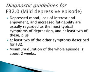 CRITERIA FOR DIAGNOSING DEPRESSION IN ICD-10.pptx
