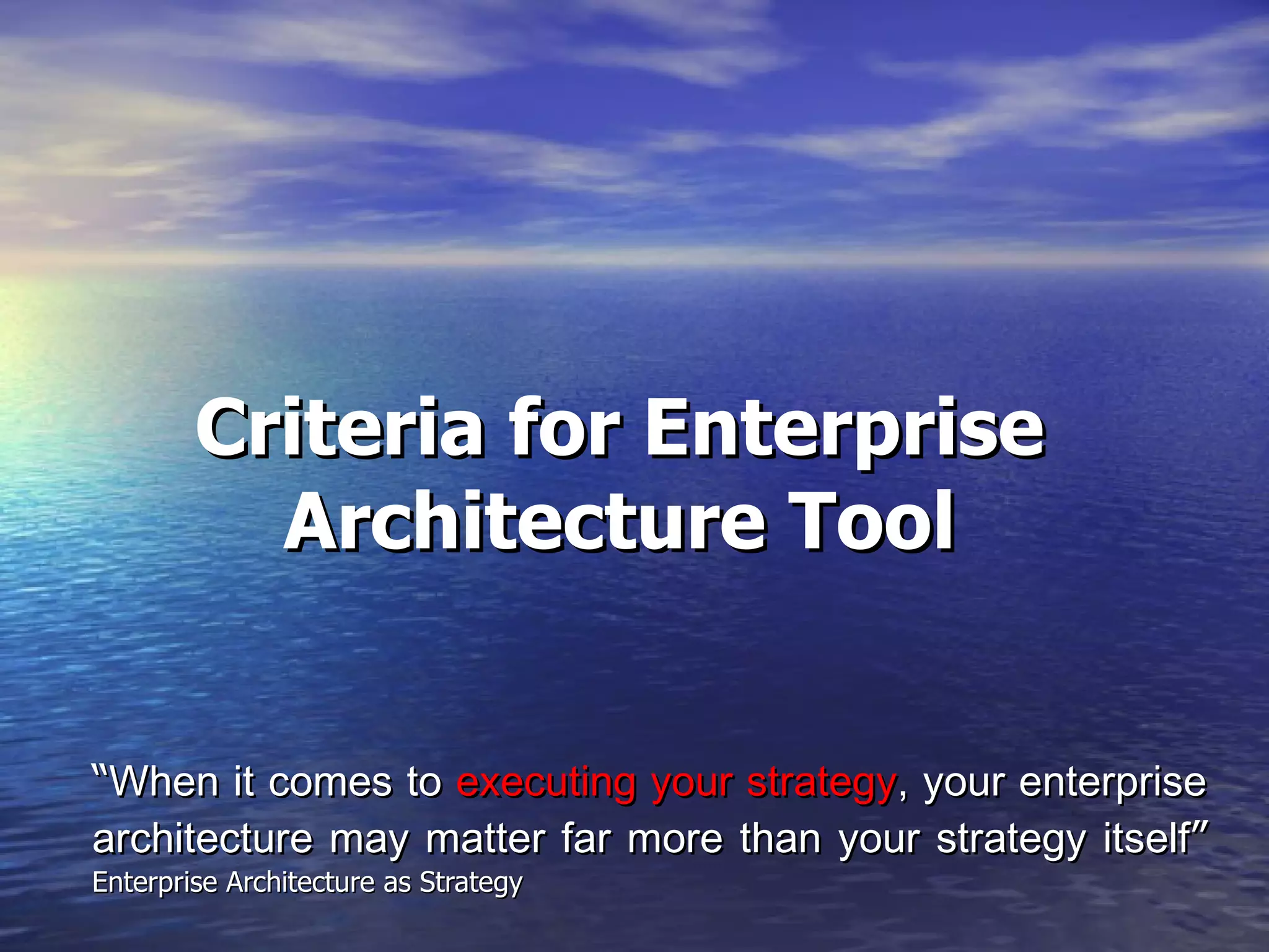 Criteria For EA Tool Selection | PPT