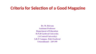 Criteria for Selection of a Good Magazine | PPTX
