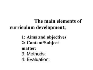 Criteria for selection of curriculm development | PPT | Education
