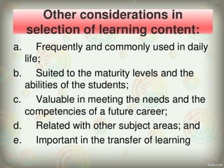 Criteria for the selection of subject matter or content of the ...