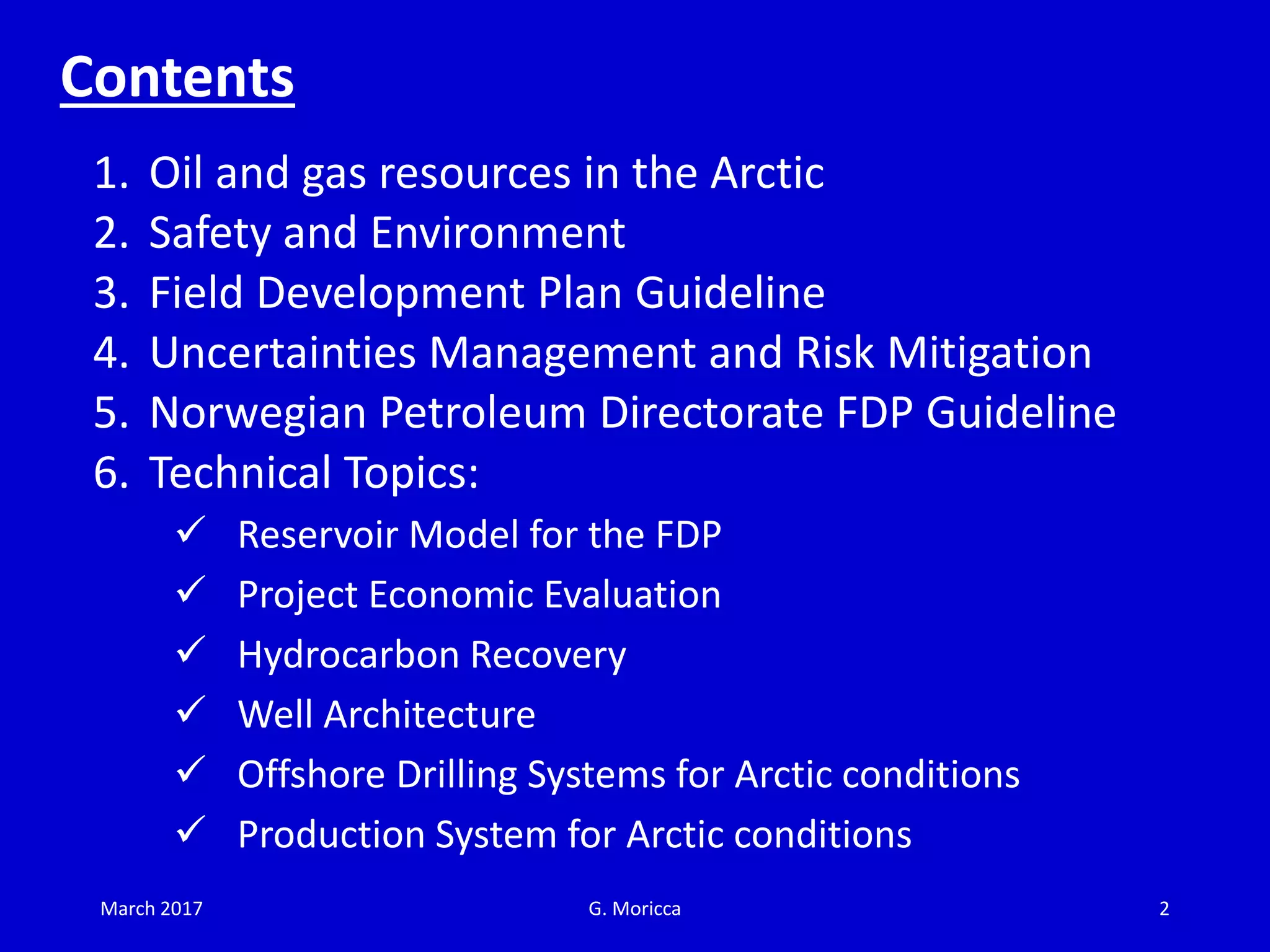 Integrated Oil Field Development Plan - FDP. Criteria, strategy and ...