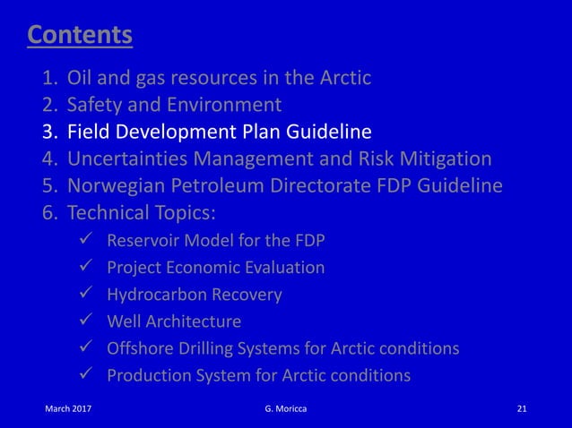 Integrated Oil Field Development Plan - FDP. Criteria, strategy and ...