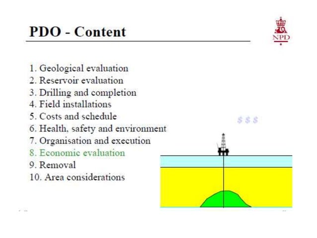 Integrated Oil Field Development Plan - FDP. Criteria, strategy and ...