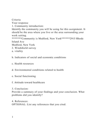 CriteriaYour response1. Community introductionIdentify the .docx
