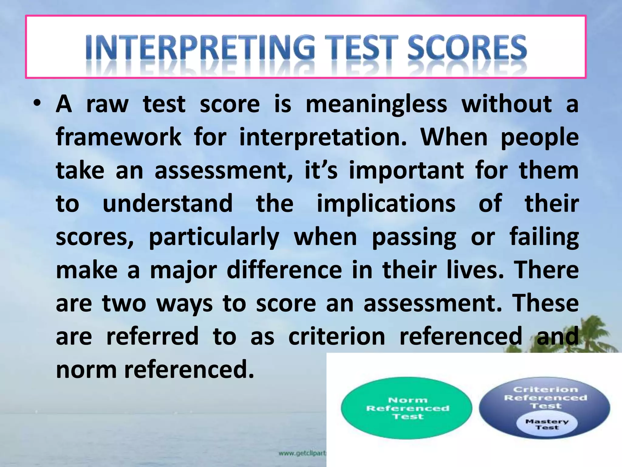 Criterion and norm referenced evaluation | PPTX