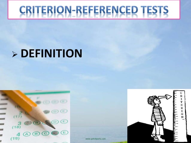 Criterion and norm referenced evaluation | PPTX