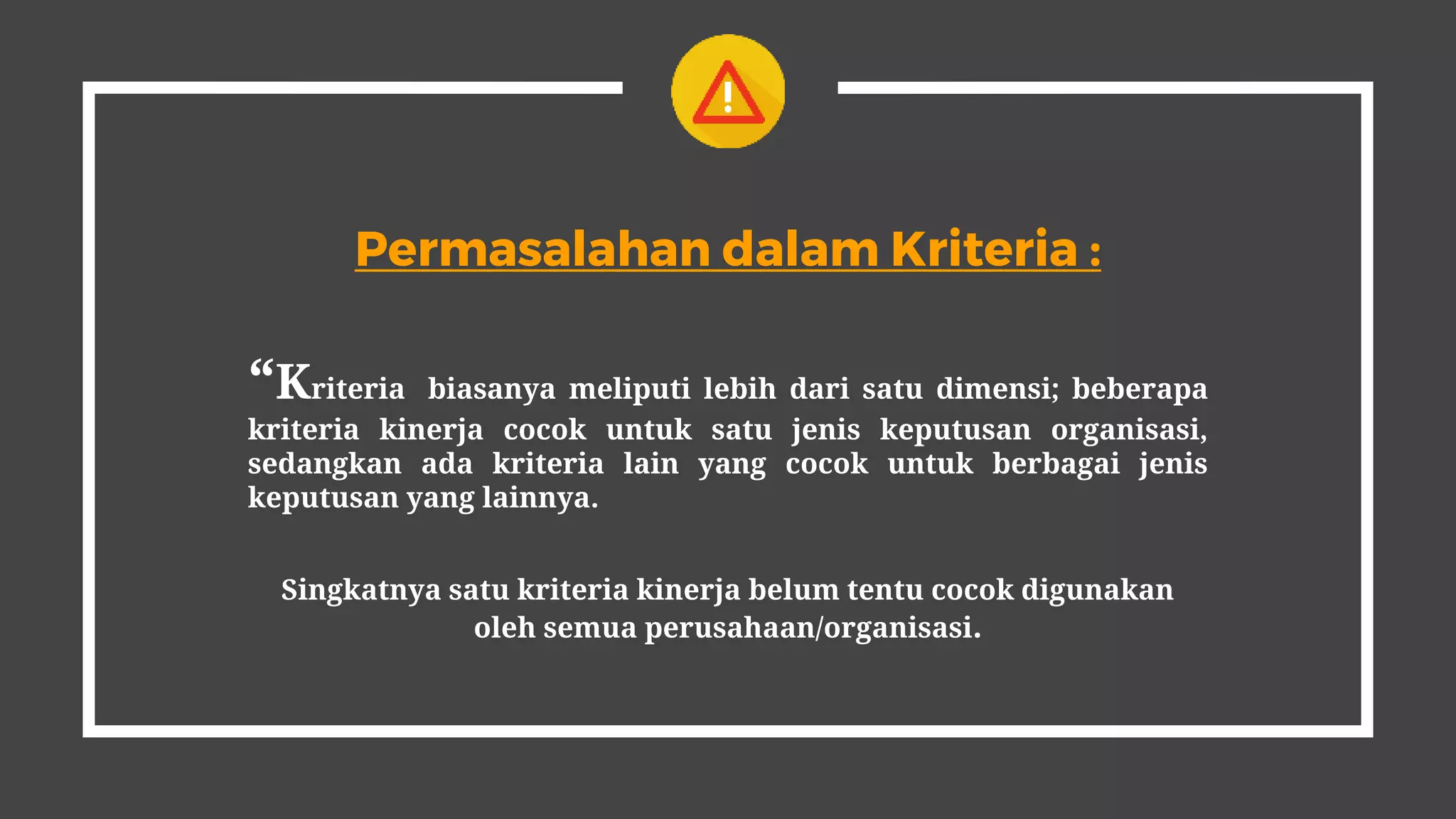 Criterion Measurement Kriteria Pengukuran Prestasi Kerja | PPTX
