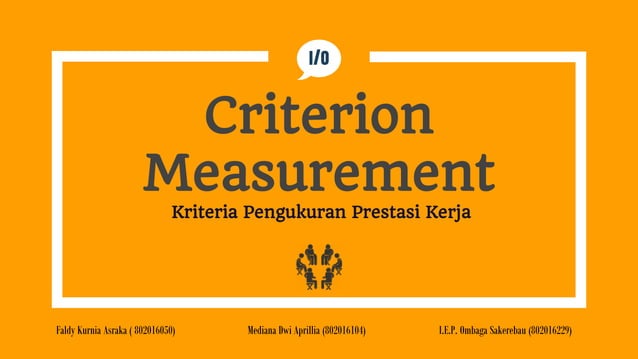 Criterion Measurement Kriteria Pengukuran Prestasi Kerja | PPTX