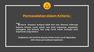 Criterion Measurement Kriteria Pengukuran Prestasi Kerja | PPTX