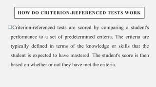 Criterion Reference Tests.pptx