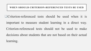 Criterion Reference Tests.pptx