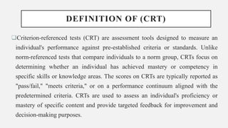 Criterion Reference Tests.pptx