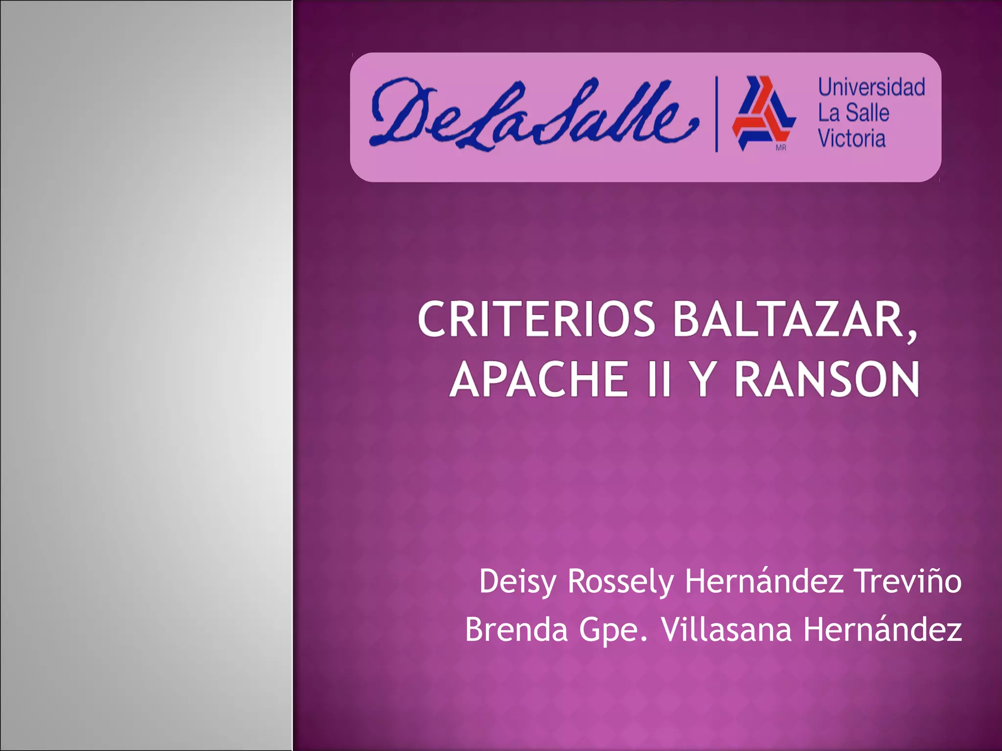 Criterios apache, balthazar y ranson | PPT