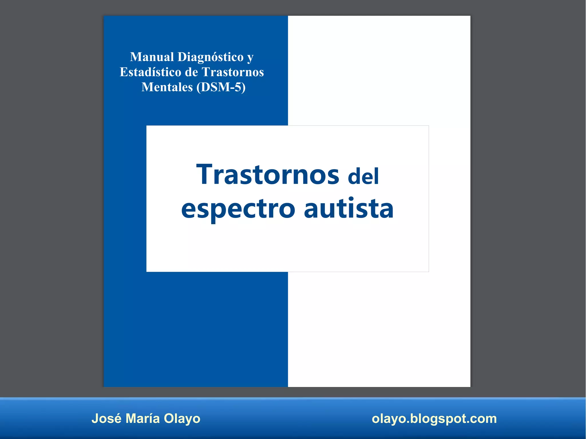 Criterios Diagnósticos Para El Trastorno Del Espectro Autista Ppt Descarga Gratuita 