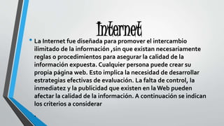 Criterios para evaluar fuentes de información provenientes de internet ...
