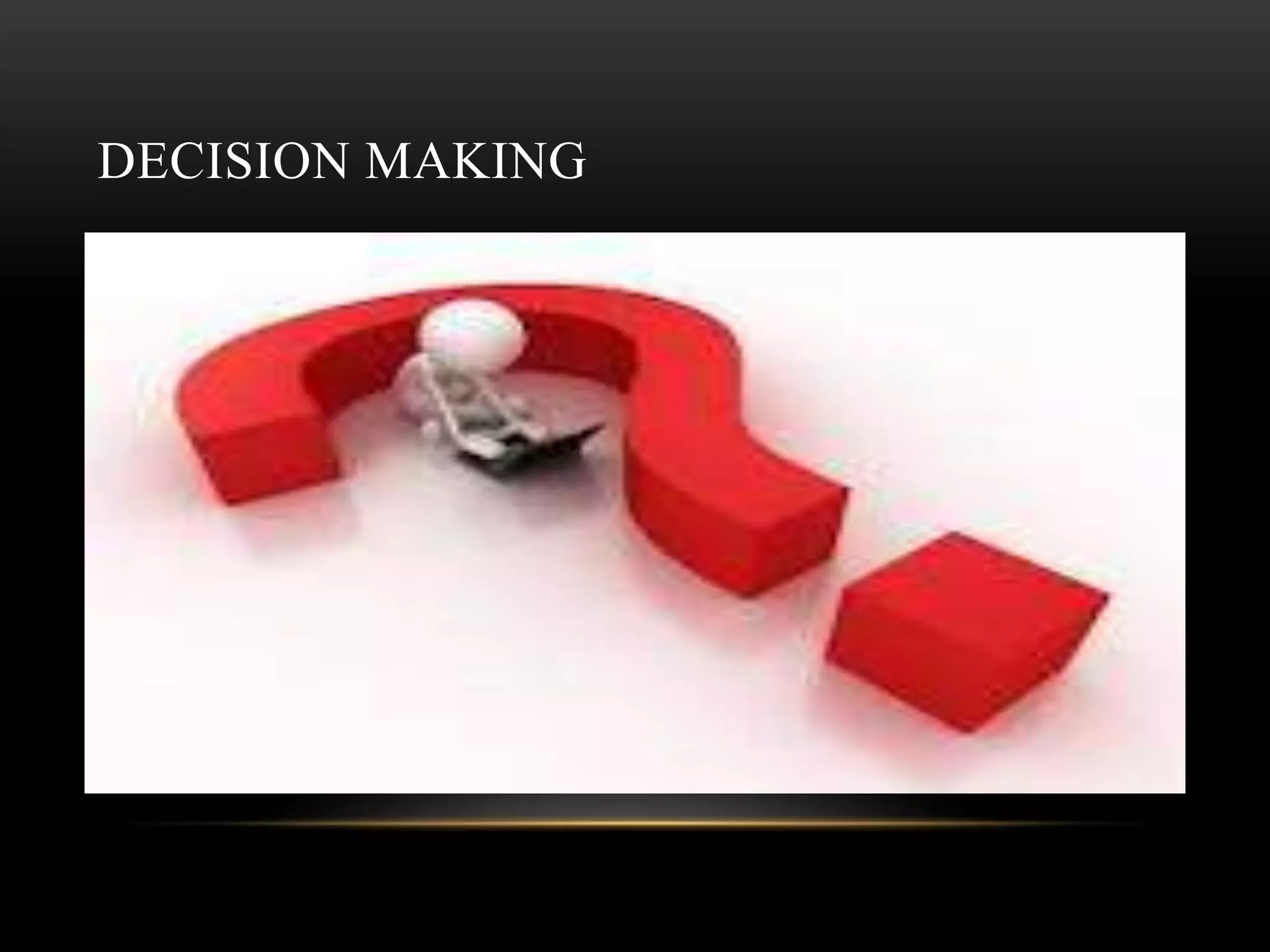 Critical Thinking and Decision Making | PPTX