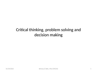 critical thinking, problem solving .pptx