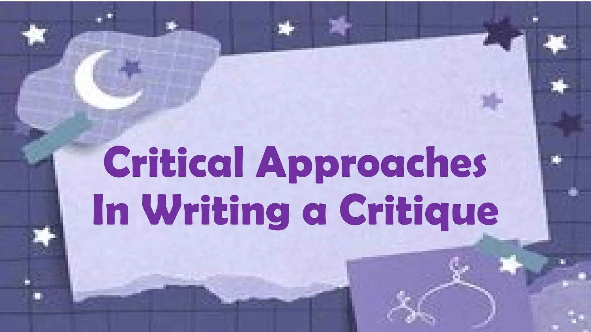Critical-Approaches-In-Writing-a-Critique.pptx