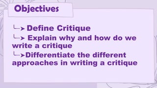 Critical-Approaches-In-Writing-a-Critique.pptx