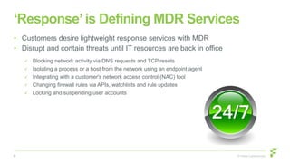 Critical Capabilities for MDR Services - What to Know Before You Buy | PPT