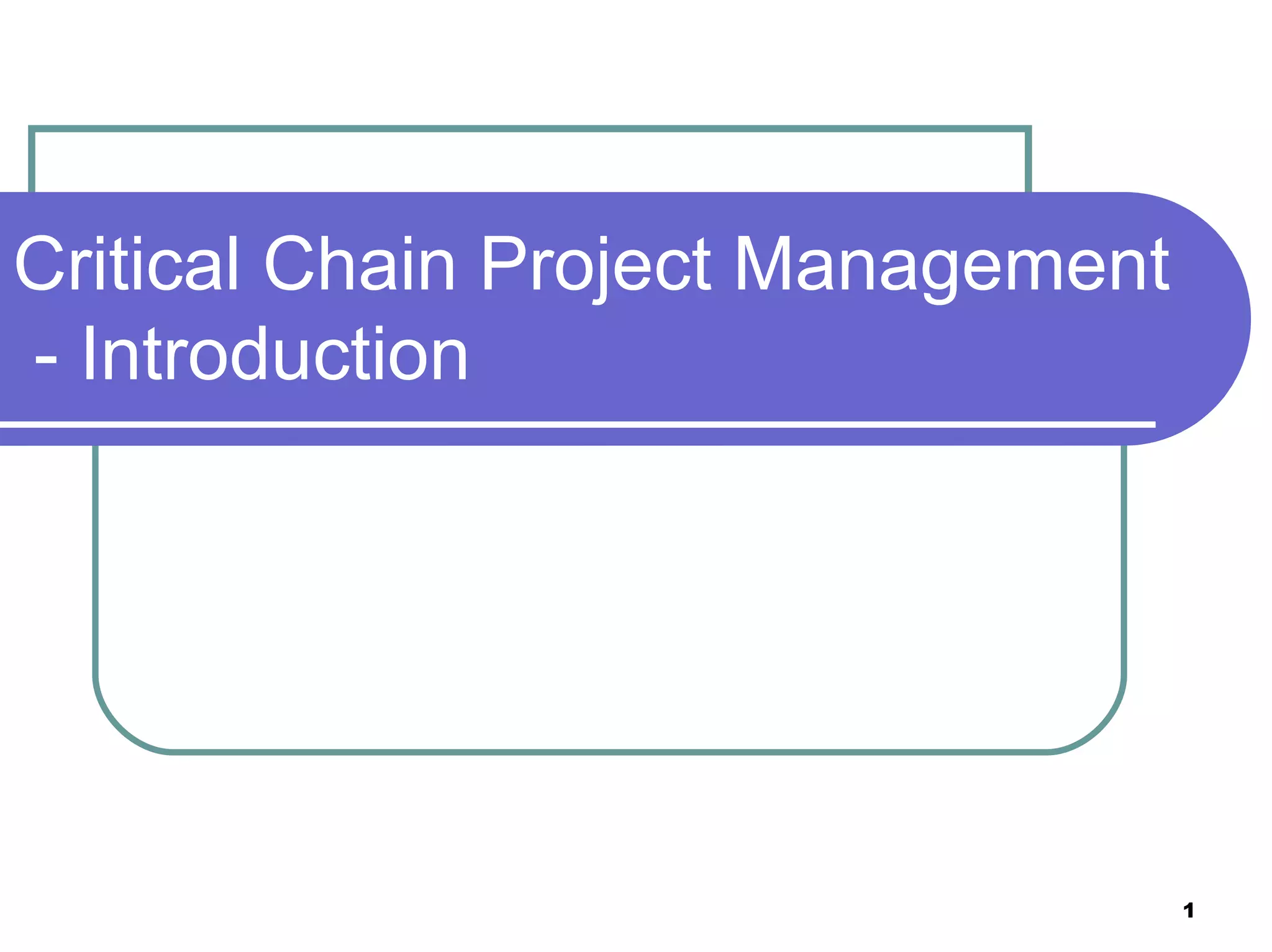 Critical Chain Project Management | PPS