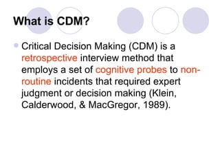Critical Decision Method (Cdm) | PPT