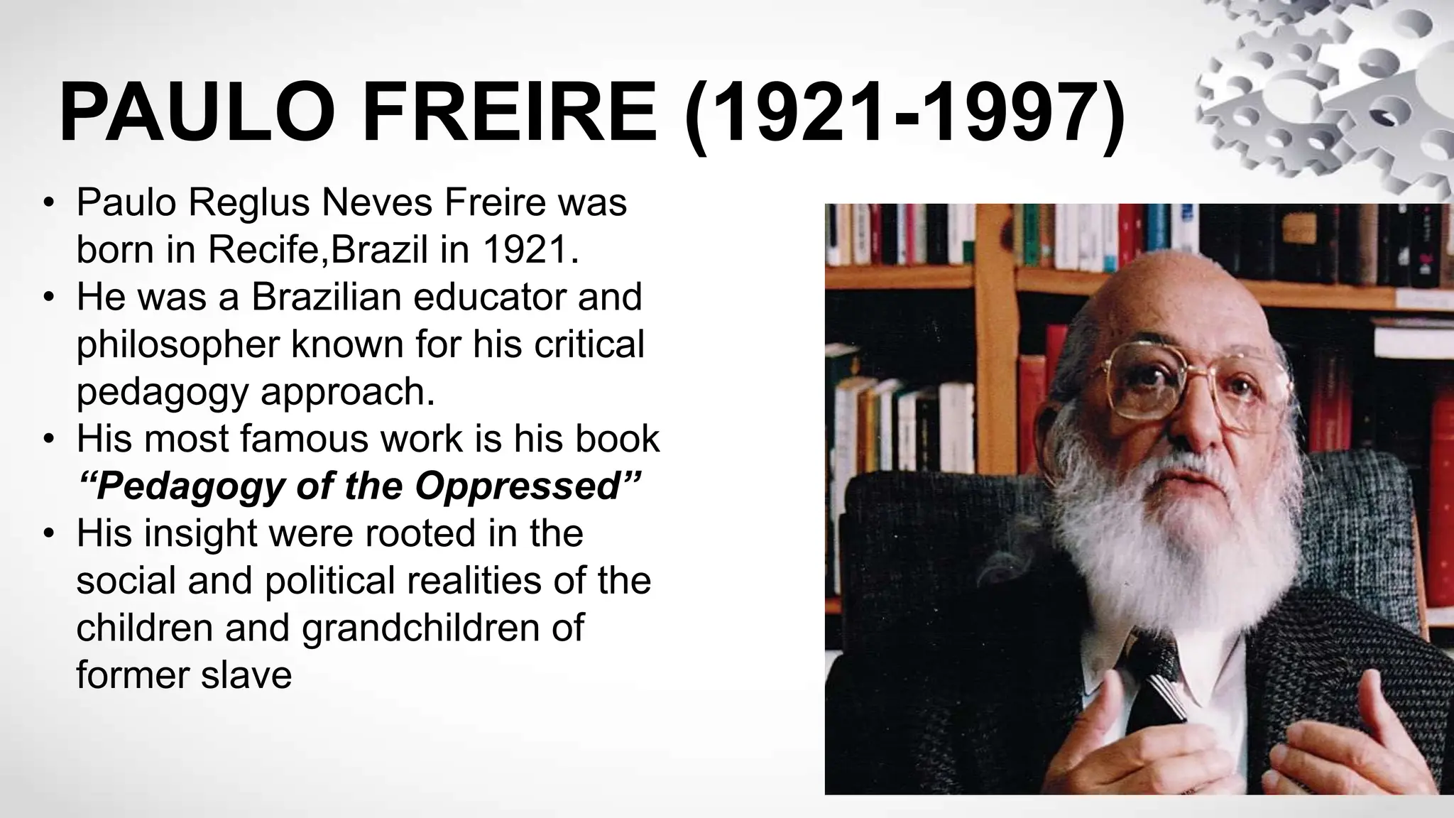 Critical-Pedagogy-Paulo-Freire. on TTSCOLpptx | PPTX
