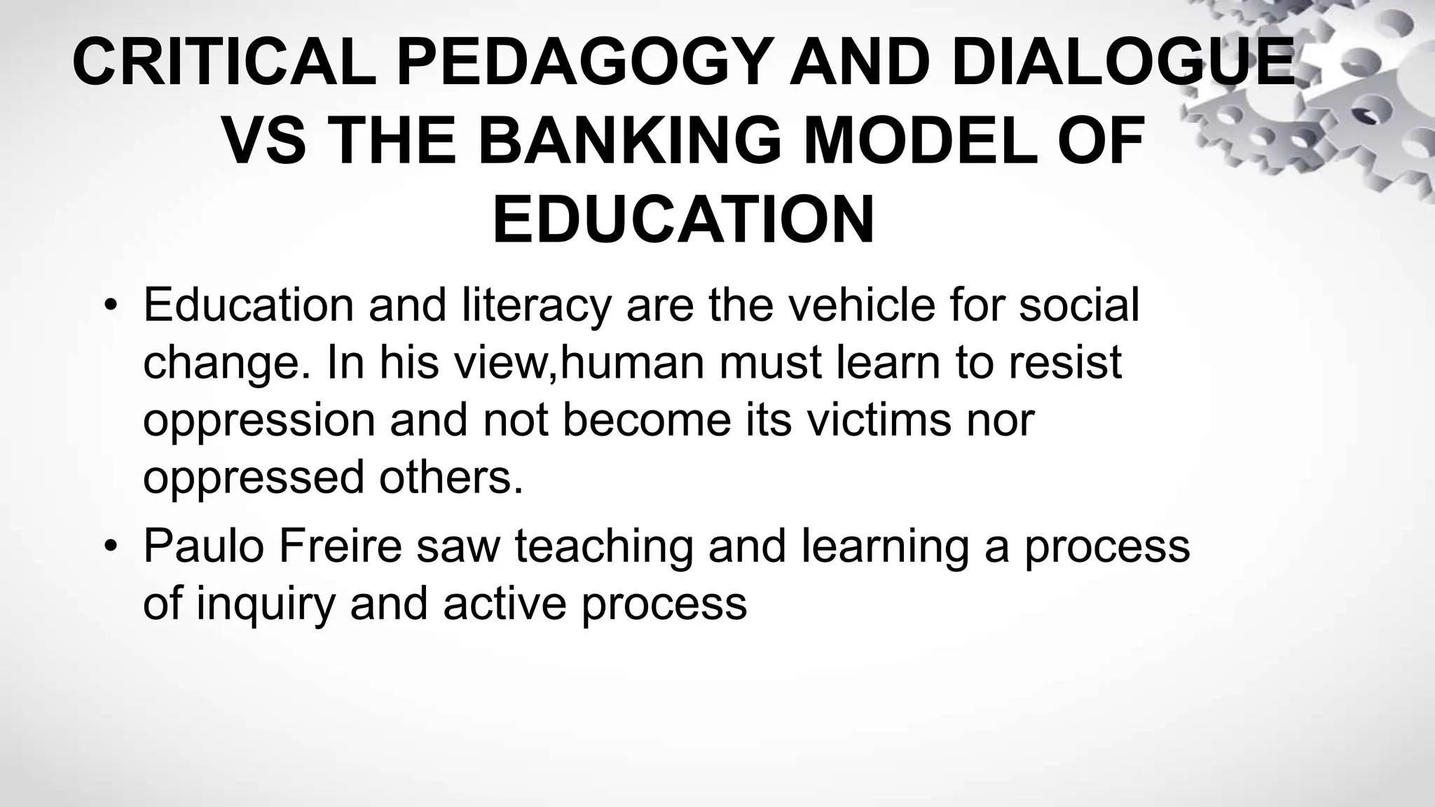 Critical-Pedagogy-Paulo-Freire. on TTSCOLpptx | PPTX