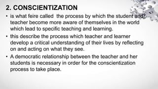 Critical-Pedagogy-Paulo-Freire. on TTSCOLpptx | PPTX