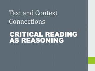CRITICAL-READING-AS-REASONING.pptx. thanks | PPT