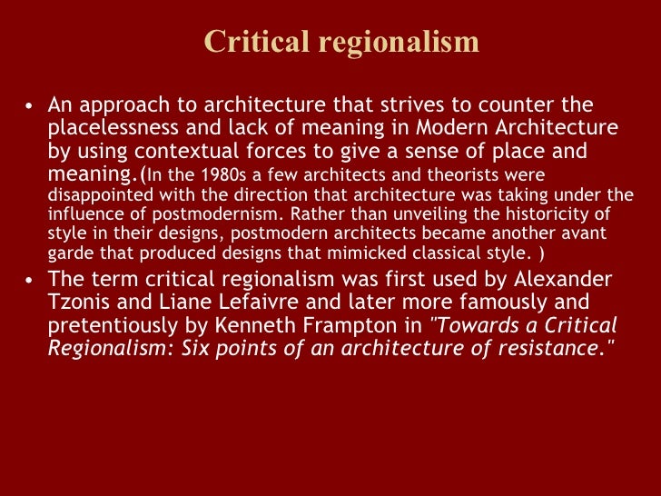 Critical Regionalism Critical Regionalism