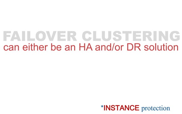 Critical SQL Server Databases: Provide HA with SQL Server Failover Clustering and Cluster Shared ...