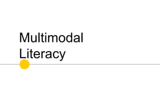 Critical thinking and Multimodal Literacy | PPTX