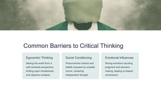 What is critical thinking and its characteristics | PPTX