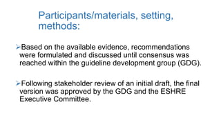 Critical Analysis of ESHRE Guidelines on Unexplained Infertility | PPTX