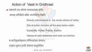 Critical analysis of role of Vasti Karma in Gridhrasi.pptx