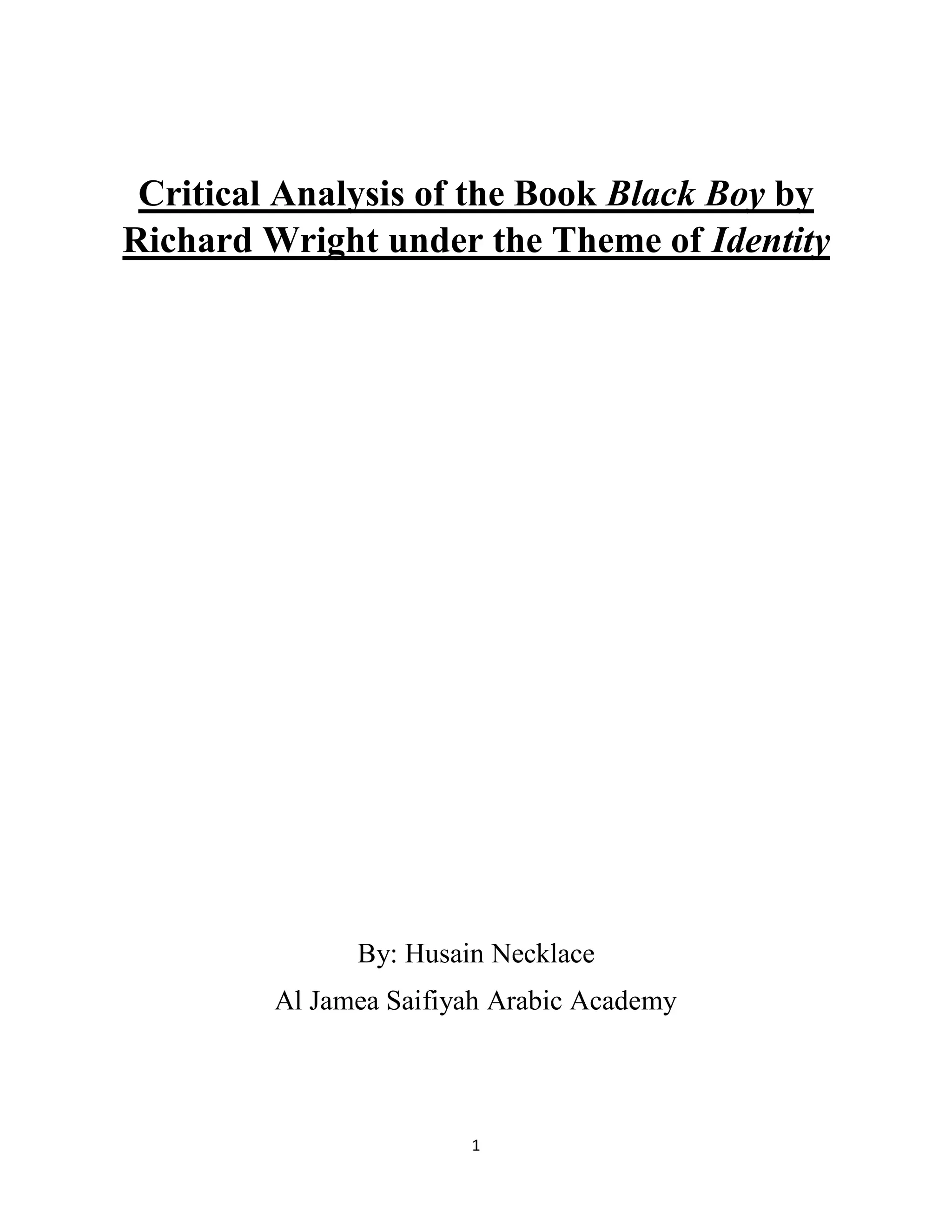 Critical analysis of the novel black boy by richard wright under the ...