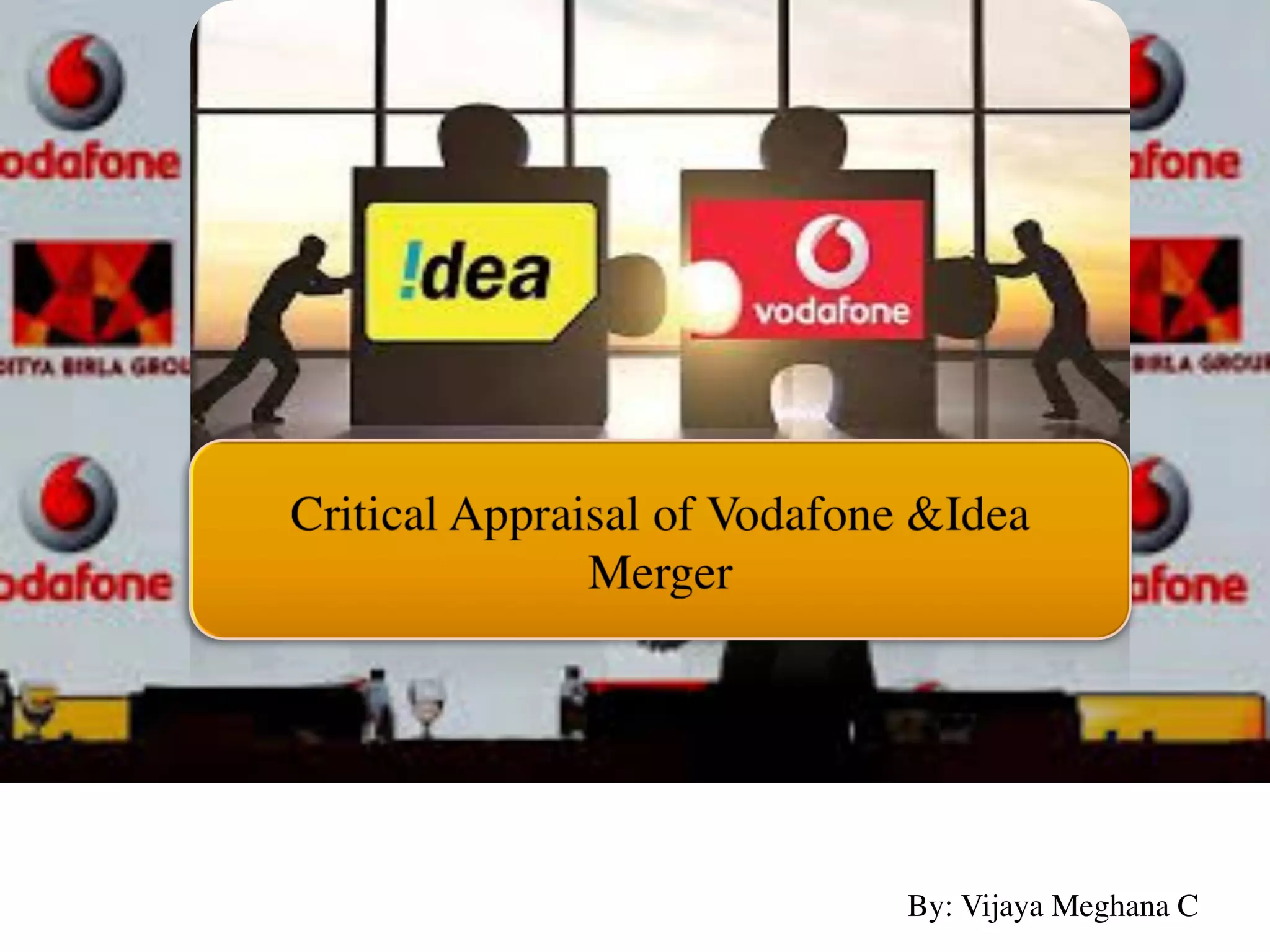 Critical aparaisal vodafone&idea_merger | PDF | Mergers and ...