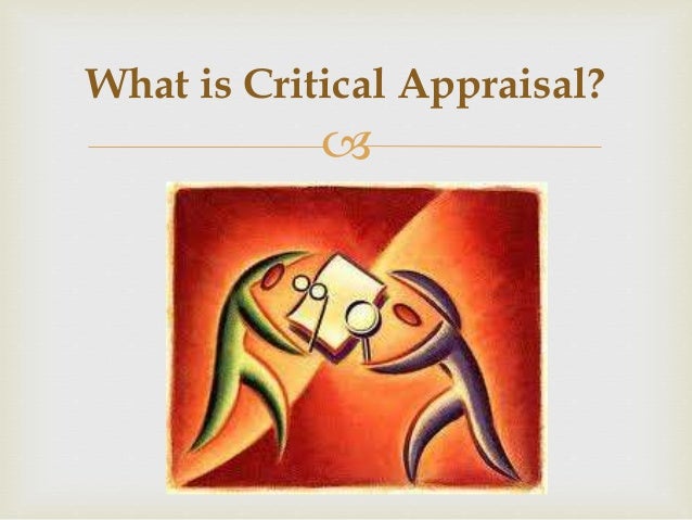 Critical Appraisal