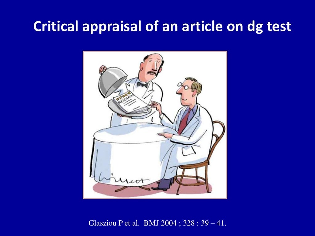Critical appraisal of diagnostic studies