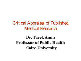 Critical appraisal of published medical research | PPT