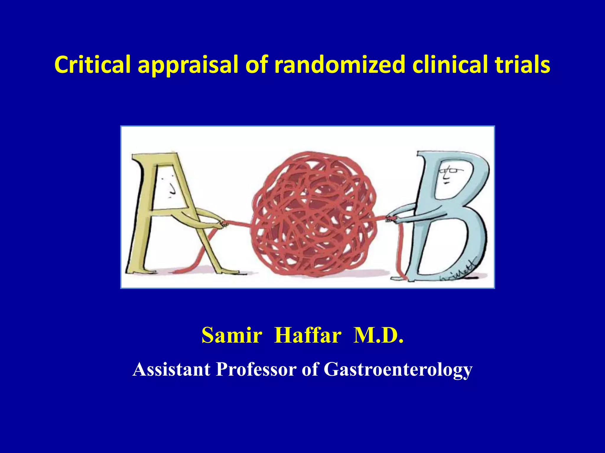 Critical appraisal of randomized clinical trials | PPTX