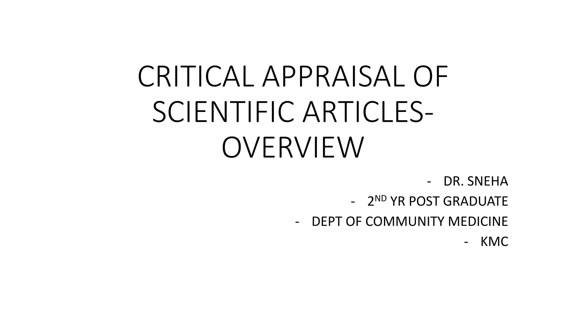 Critical appraisal of scientific articles overview | PPTX