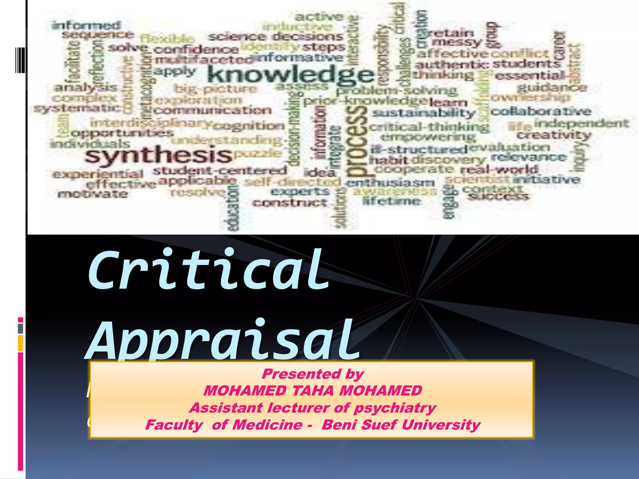 Critical appraisal presentation by mohamed taha 2 | PPTX