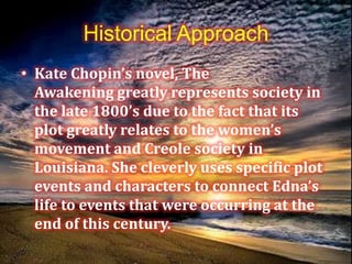 The Awakening by Kate Chopin (Part 2; Critical Approaches) | PPTX