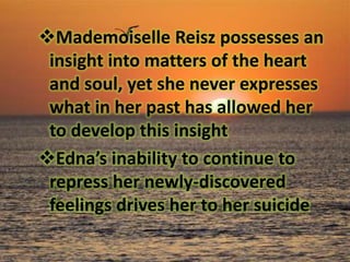 The Awakening by Kate Chopin (Part 2; Critical Approaches) | PPTX